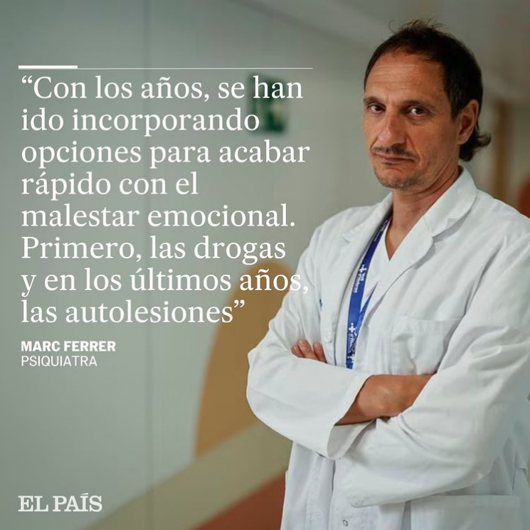 Marc Ferrer, psiquiatra: “En adolescentes, las autolesiones repetidas ...