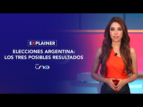 Red Uno Explainer: Elecciones Argentina, los tres posibles resultados – deRedes.tv