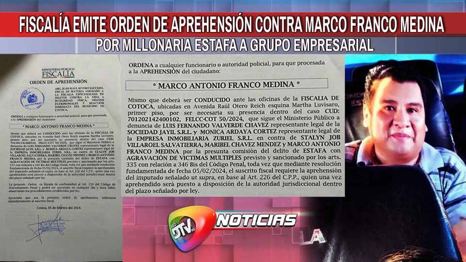 Fiscalía emite orden de aprehensión contra Marco Franco Medina por ...