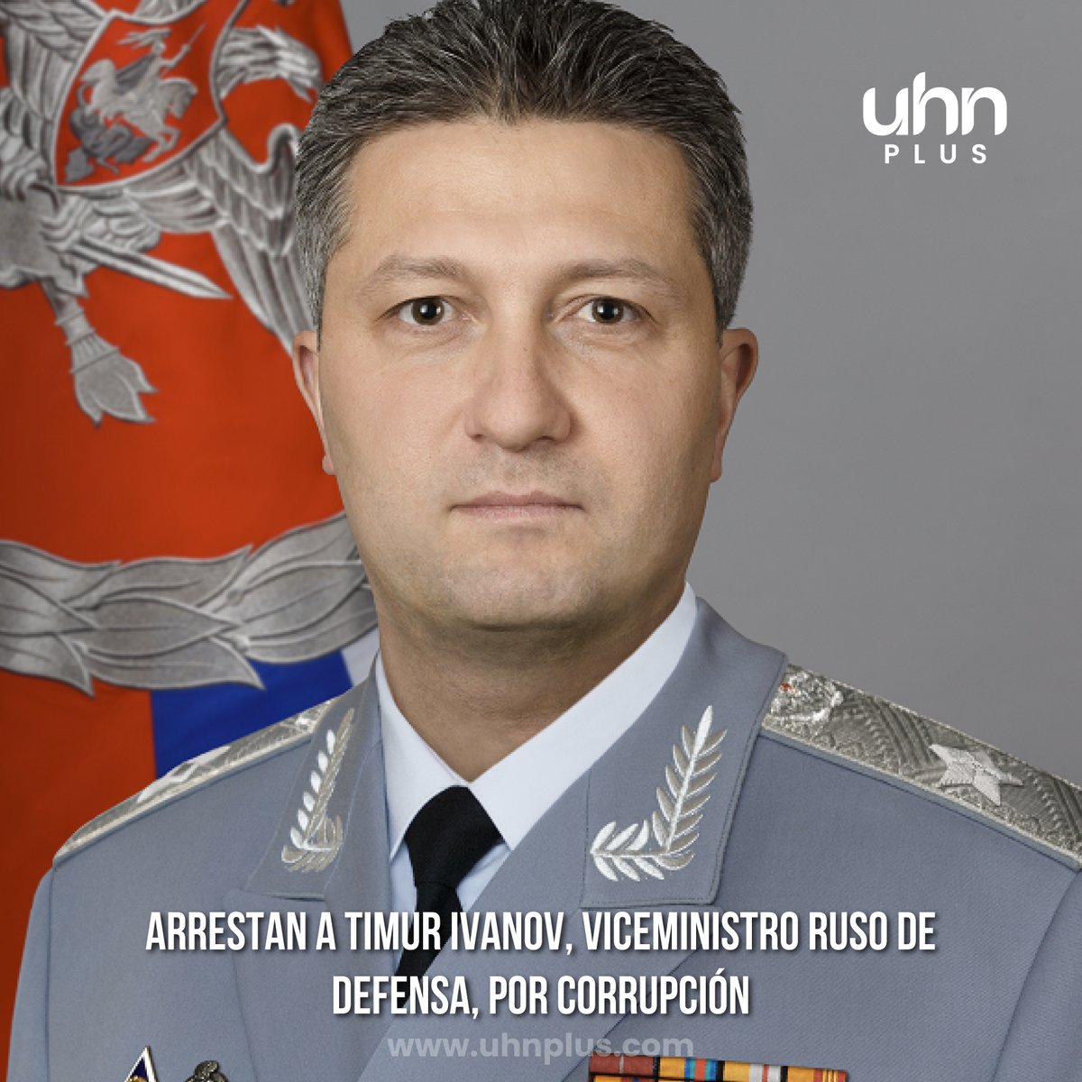 ÚLTIMA HORA: Timur Ivanov, viceministro de Defensa de Rusia, fue ...