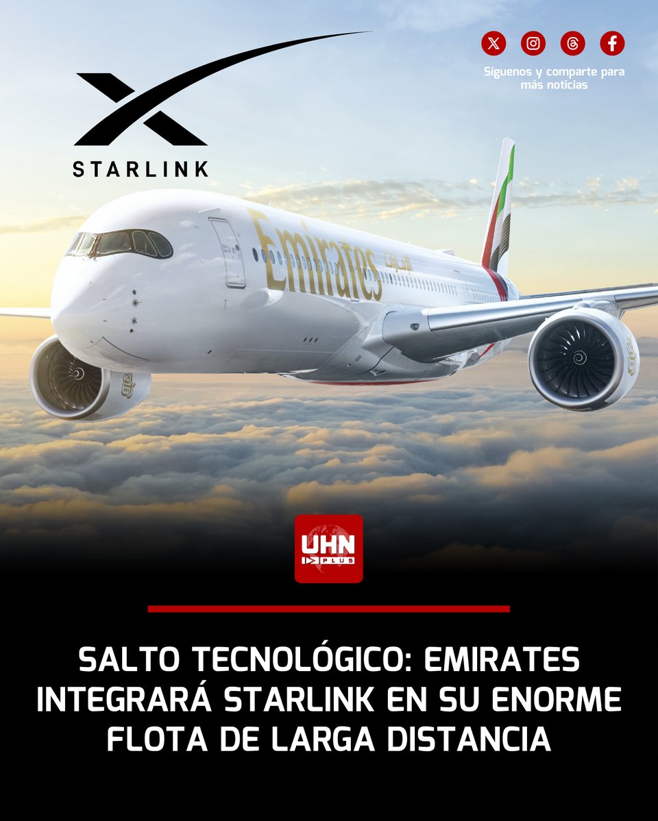 🇦🇪️‼️ | LO ÚLTIMO — Emirates prepara un acuerdo con SpaceX @Starlink de ...