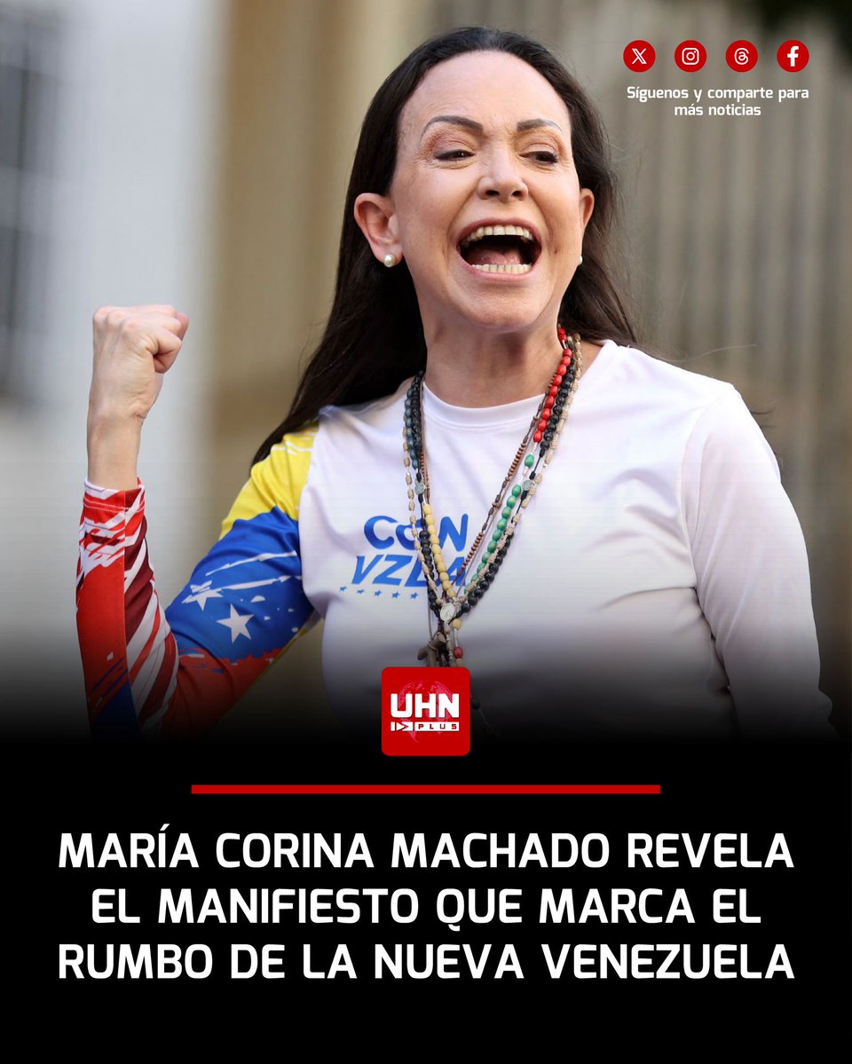 🇻🇪‼️ | ÚLTIMA HORA — María Corina Machado publica el Manifiesto de ...