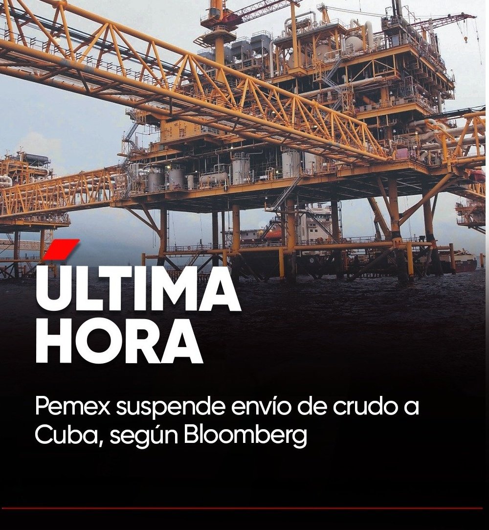 🇲🇽🇨🇺 | MÉXICO SUSPENDE ENVÍO DE PETRÓLEO A CUBA. La petrolera estatal ...