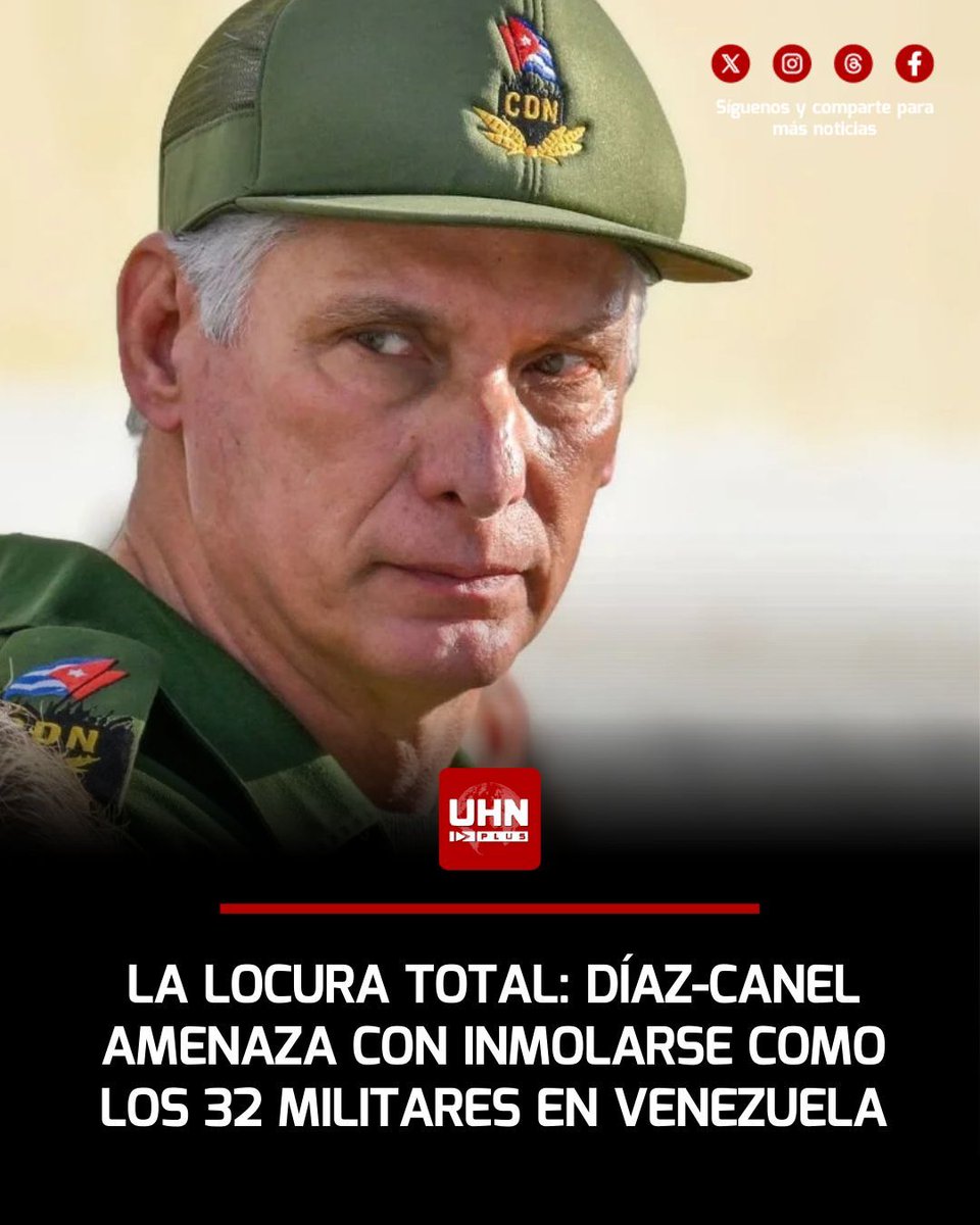 🇨🇺🇺🇸‼️ | El dictador Miguel Díaz-Canel amenazó con «inmolarse» de la ...