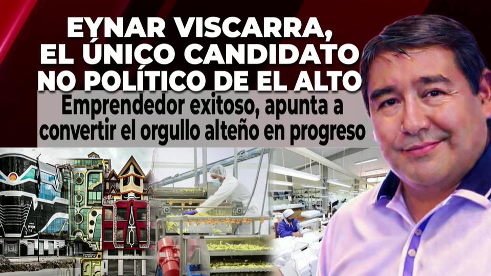 EYNAR VISCARRA, EL ÚNICO CANDIDATO NO POLITICO DE EL ALTO – deRedes.tv